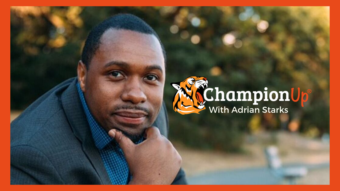 Meet Adrian - Champion Up